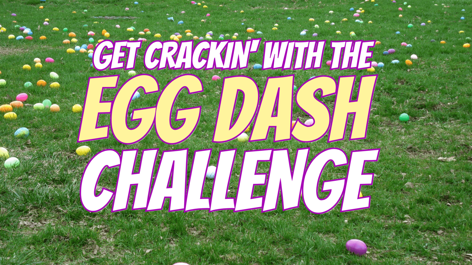 Get Crackin’ with the Egg Dash Challenge – EMC2 Learning