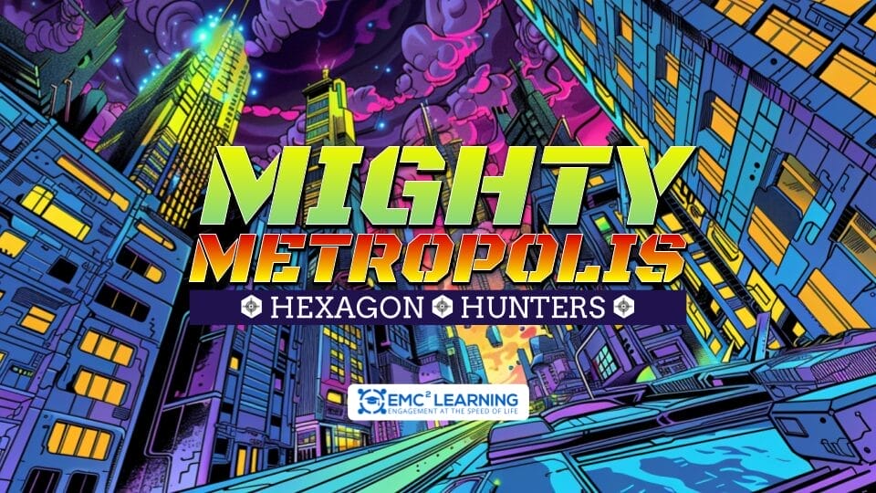 Hexagon Hunters_ Mighty Metropolis (1) – EMC2 Learning